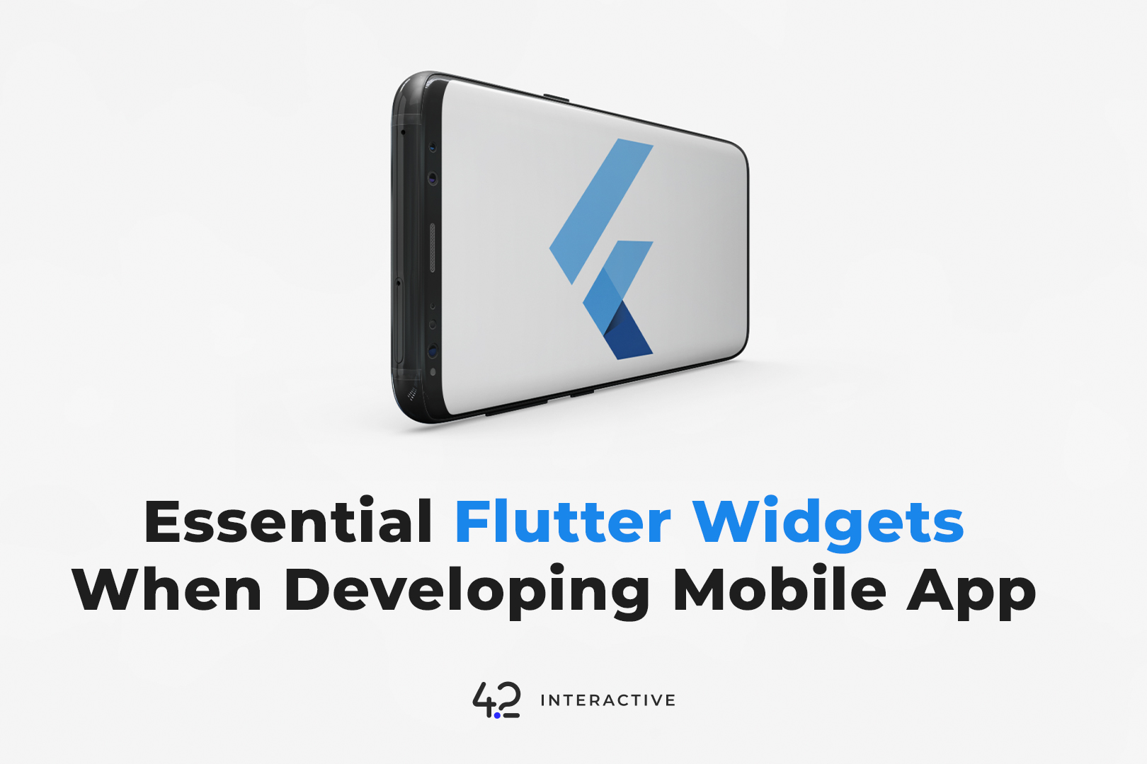 Essential Flutter widgets, invariably integrated in mobile app development | 42 Interactive